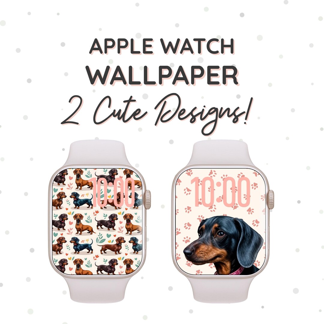 Dachshund Apple Watch Wallpaper Bundle, Adorable Dog Smartwatch ...