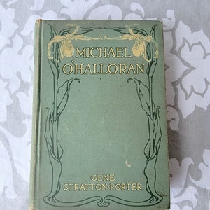 Michael O'halloran. Gene Stratton Porter. 1915. Famous Indiana Writer ...