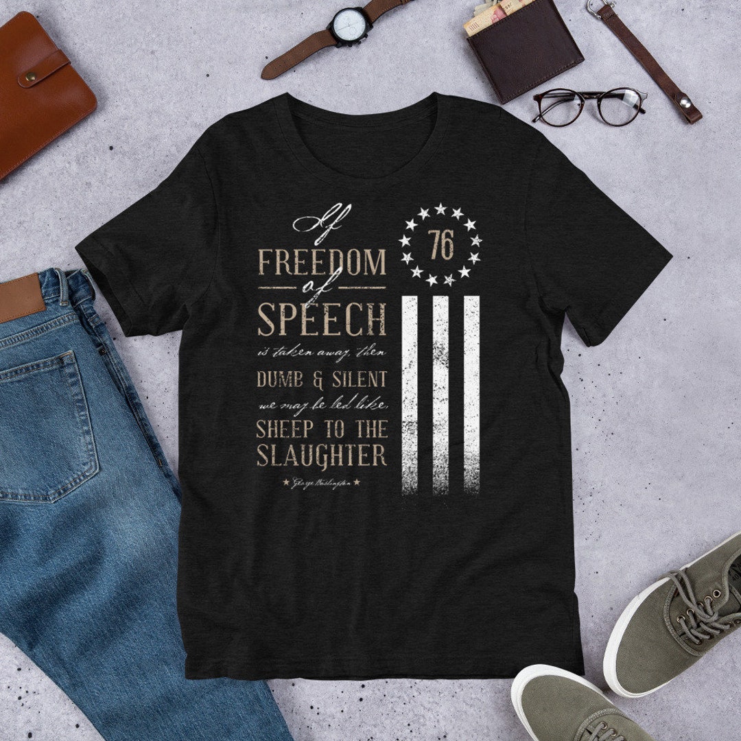 Freedom of Speech T-shirt Featuring a Quote by George Washington ...