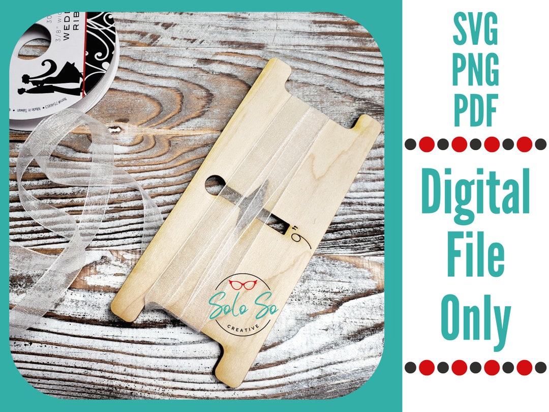 Ribbon Ruler Laser Cut File, String Ruler, Ribbon Bobbin Template Set ...