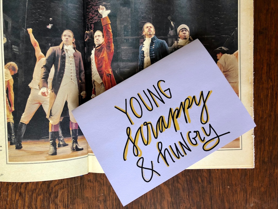 Hamilton Birthday Card | Young, Scrappy, and Hungry | Hand-lettered - Etsy