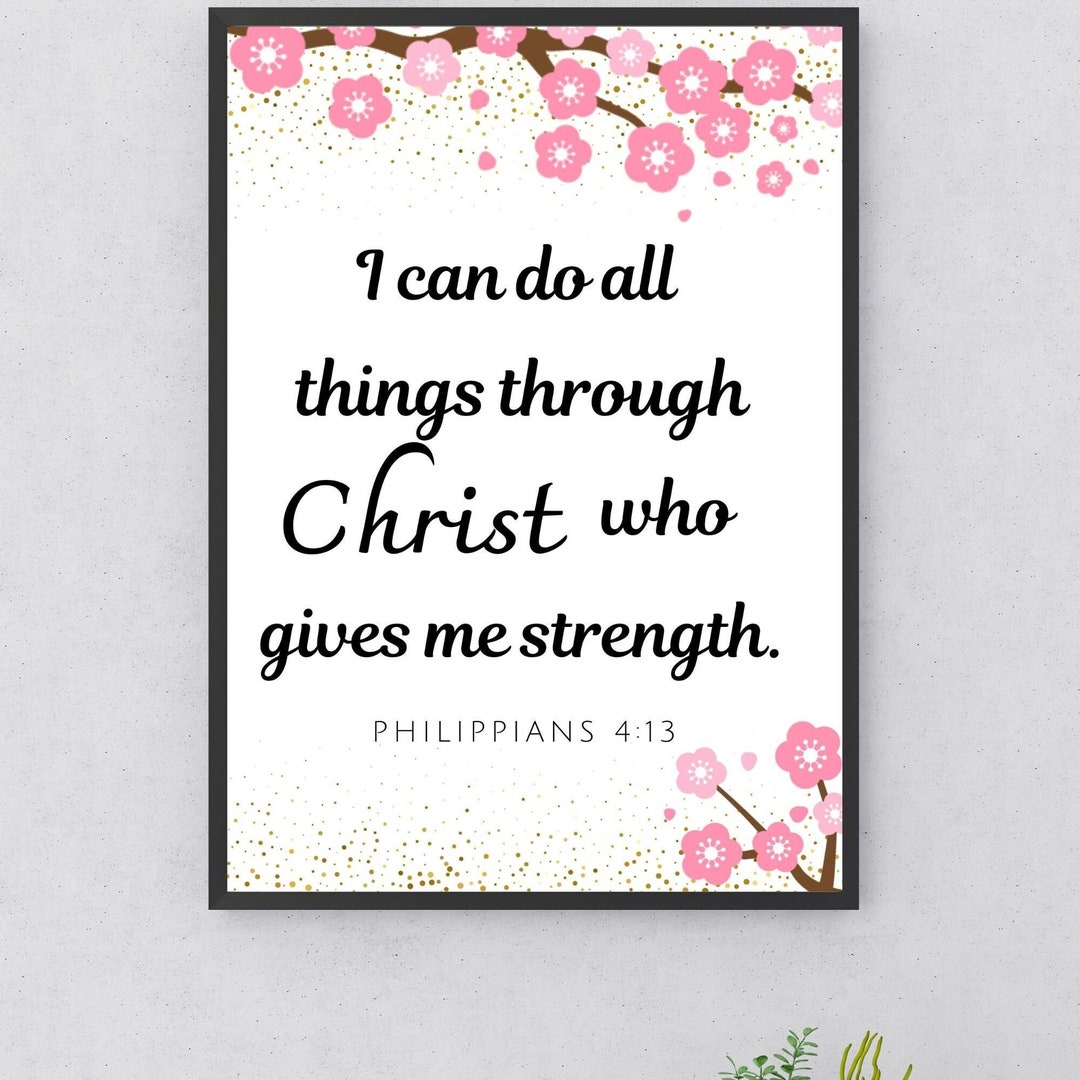 Printable Christian Wall Decor - Philippians 4:13 / I Can Do All Things ...