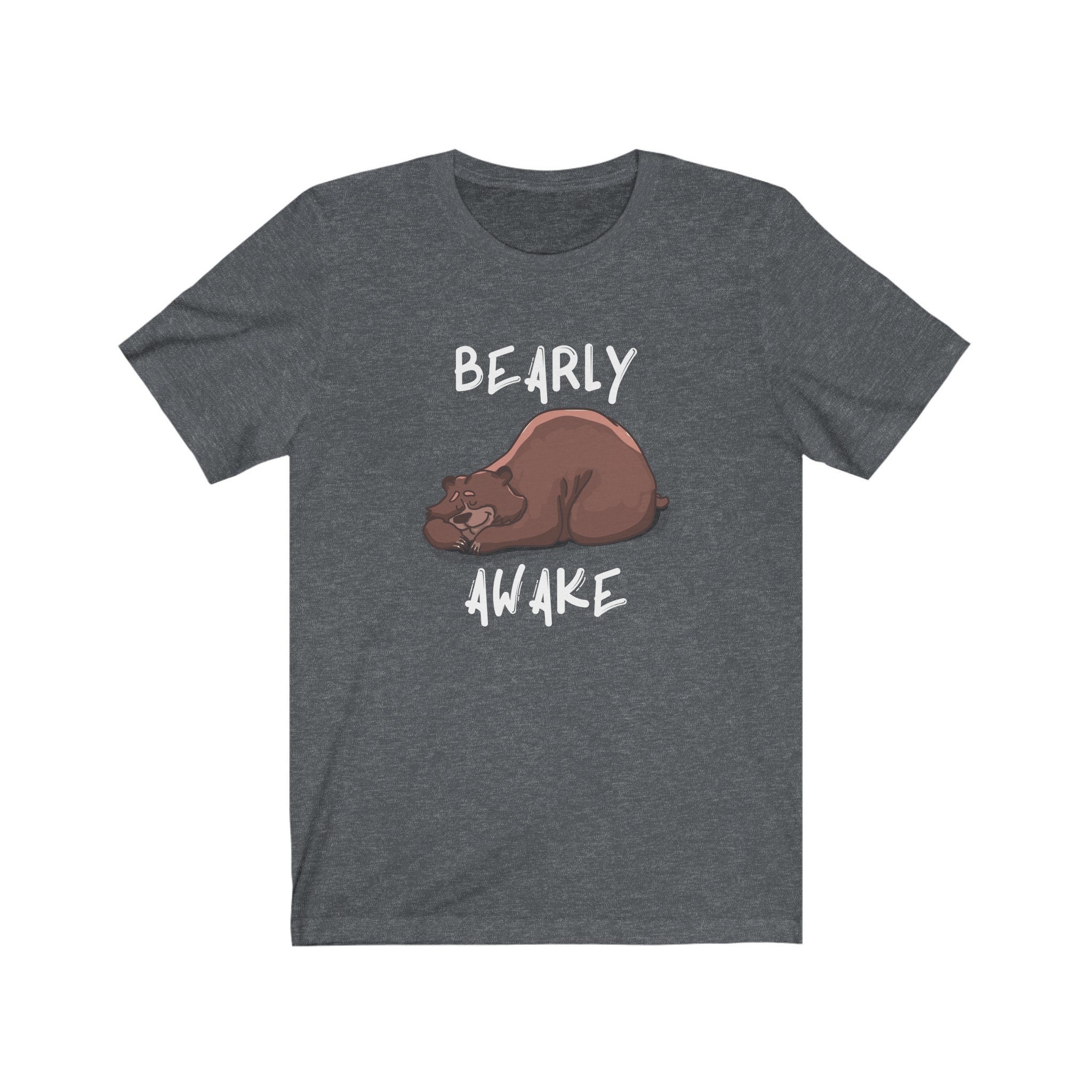 Bearly Awake Shirt Tired Bear T-shirt Sleep Funny Bear Pun - Etsy UK