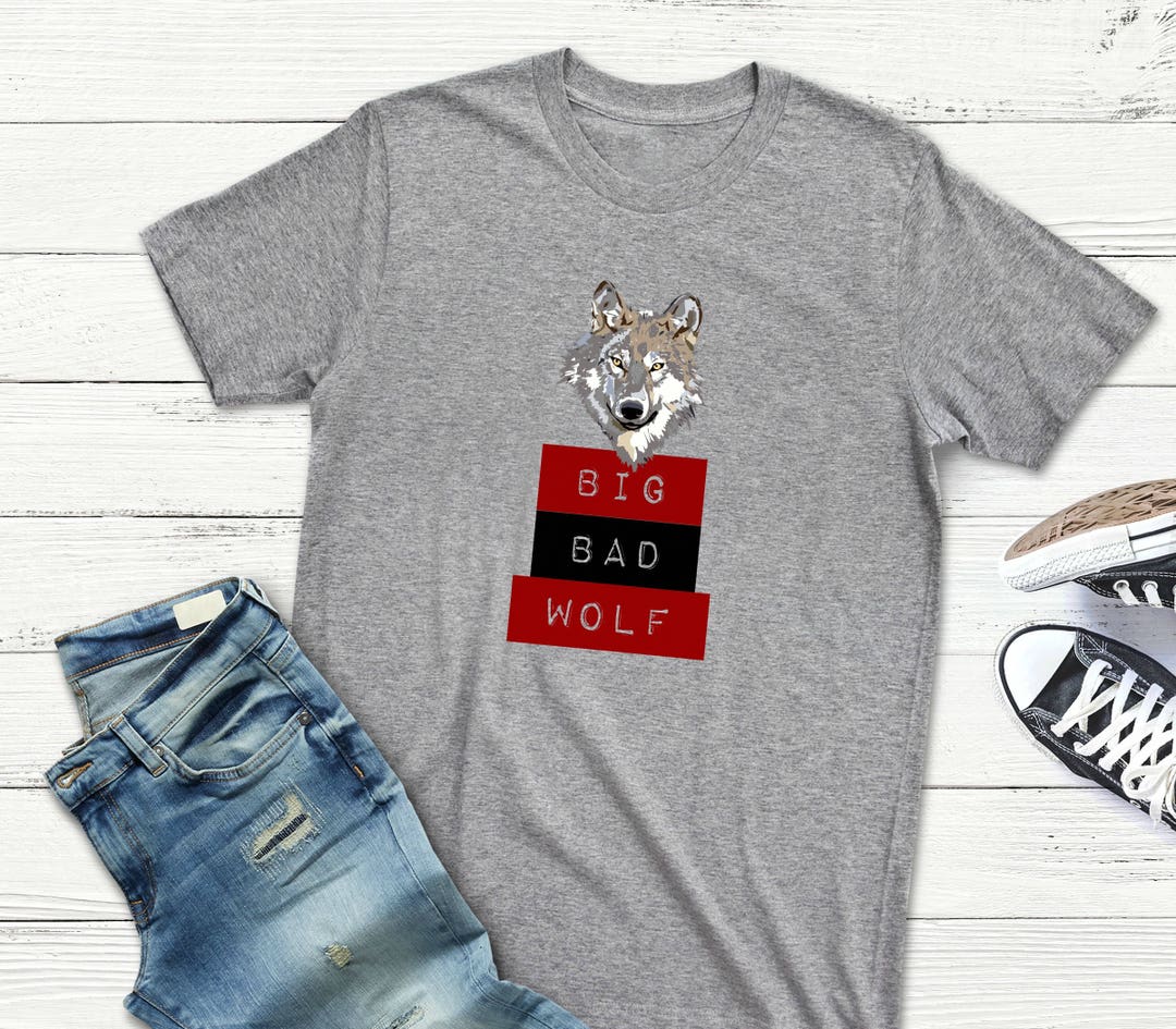 Wolf Shirt BIG BAD WOLF Grey Wolf T-shirt Funny Wolves Wolf Pack Gift ...