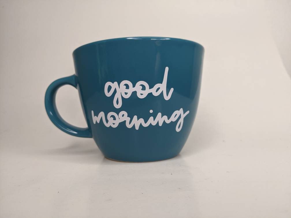 Good Morning Mug Vinyl Blue White Calligraphy - Etsy