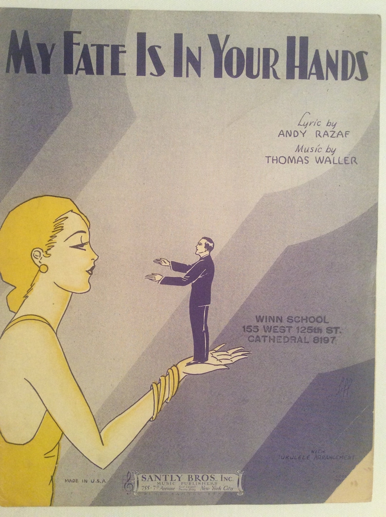 MY FATE is in YOUR Hands, Andy Razaf and Thomas Waller 1928 Sheet Music ...