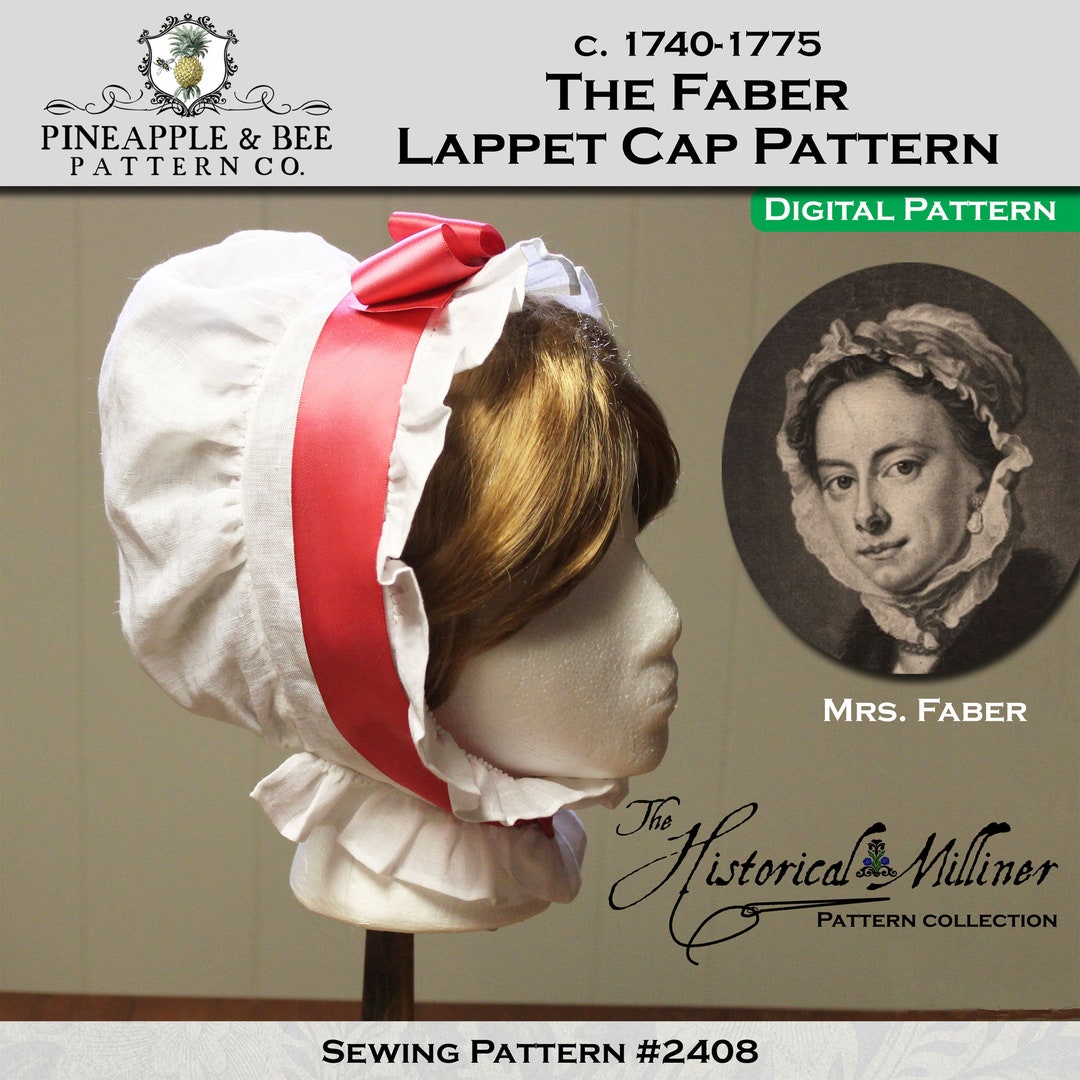 The Faber, 18th Century Lappet Cap, DIGITAL PDF Sewing Pattern ...