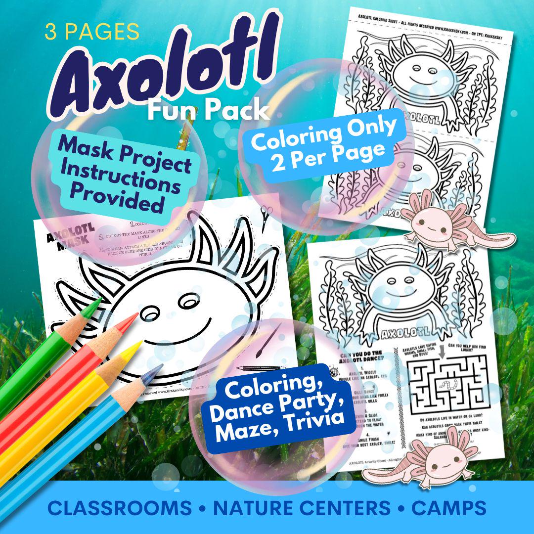 Axolotl Fun Pack - 3 Pages of Games and Art Projects! Do the Axolotl ...