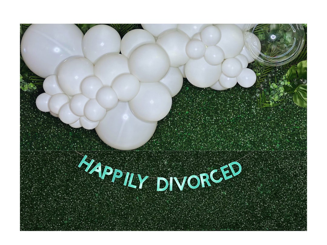 Happily Divorced Banner, Break up Banners, Divorce Party Banner, Break ...