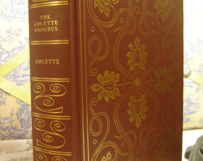 The Colette Omnibus. Introduced by Erica Jong. International Collectors ...