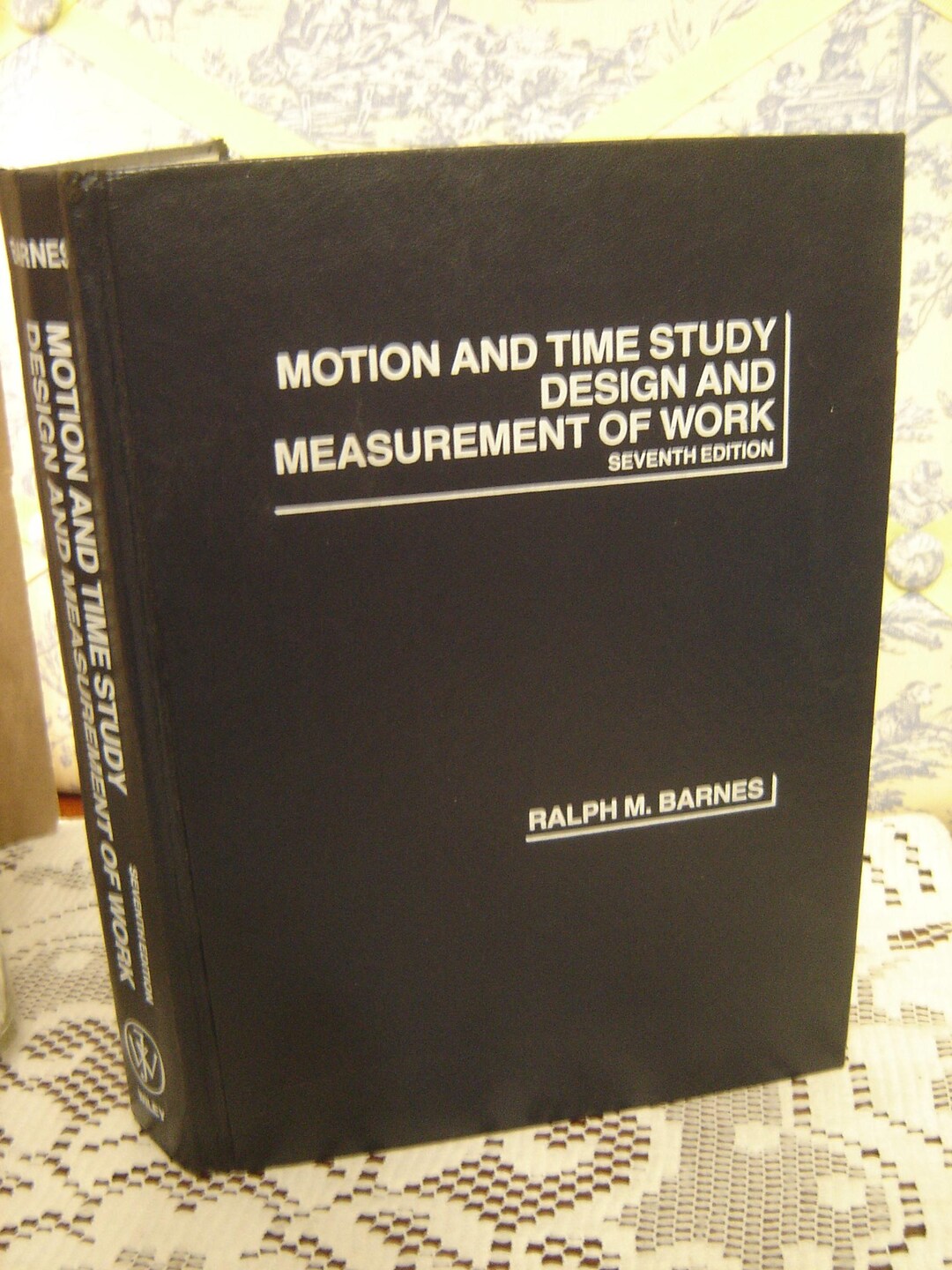 Motion and Time Study: Design and Measurement of Work by Ralph M ...