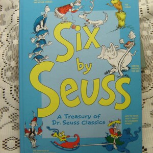 SIX by SEUSS: A Treasury of Dr. Seuss Classics by Dr. Seuss. Hardcover ...