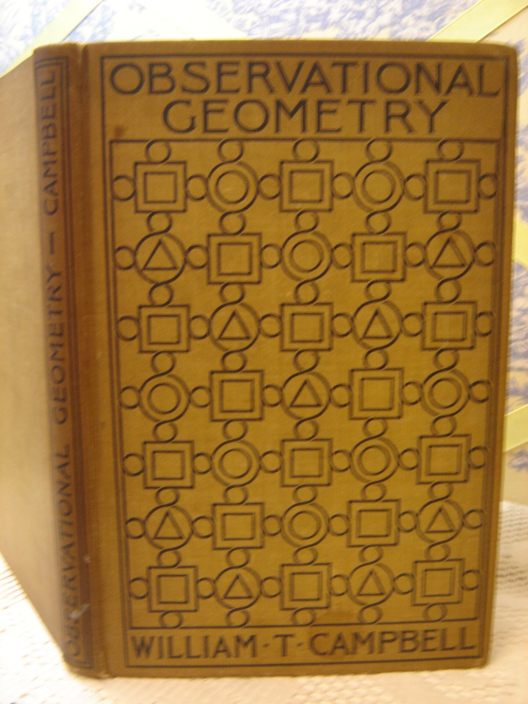 OBSERVATIONAL GEOMETRY by William T Campbell. Published by American ...