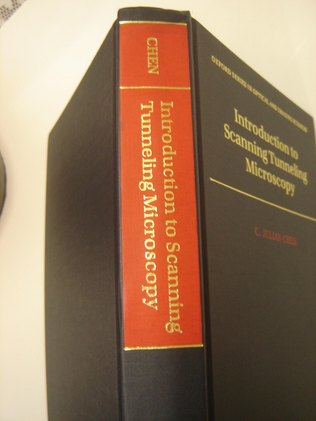 Introduction To Scanning Tunneling Microscopy By C Julian Chen First Edition Oxford University