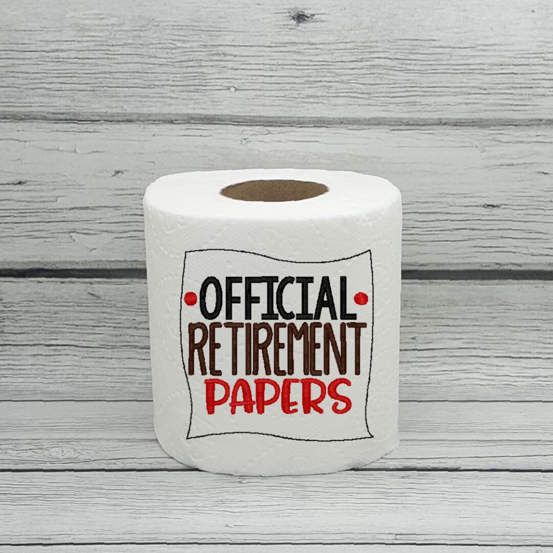 Official Retirement Papers Embroidered Toilet Paper - Etsy