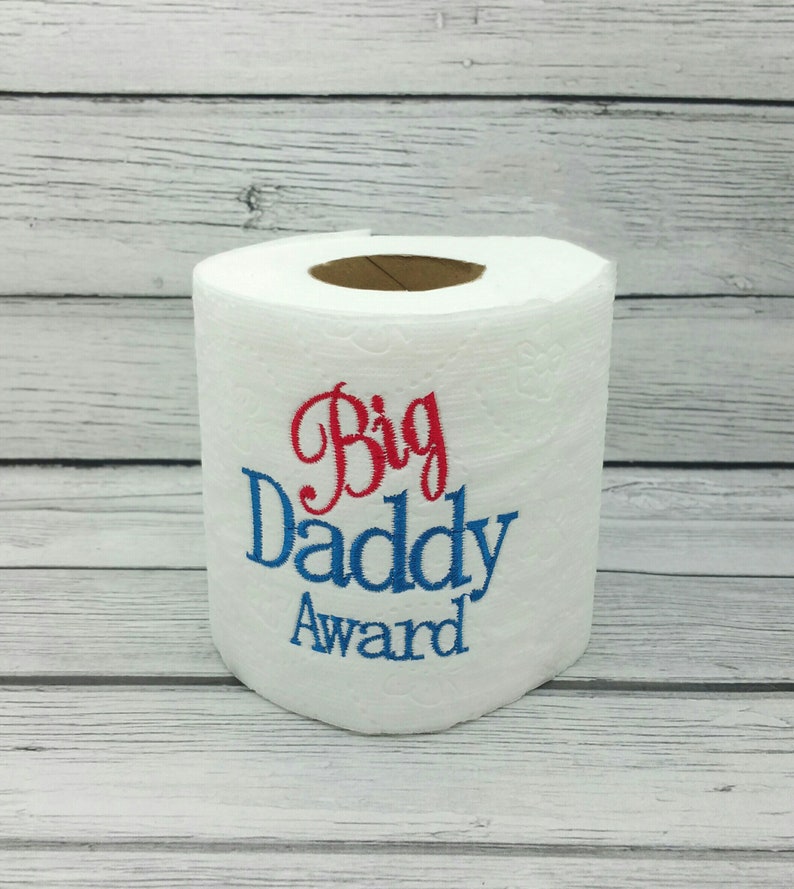 Big Daddy Award Embroidered Toilet Paper - Etsy