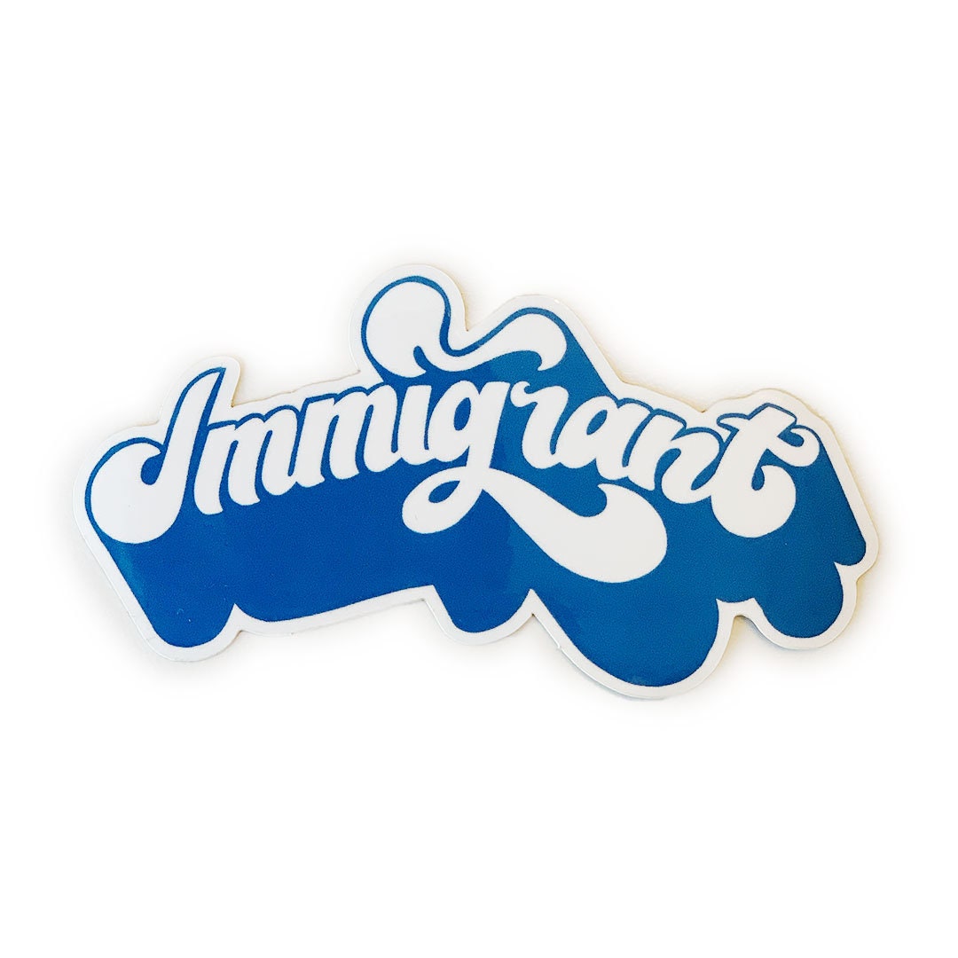 Immigrant Sticker - Etsy