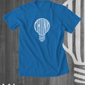 Think T Shirt Positive Message T Shirt Inspiring Tee Cool T Shirts ...