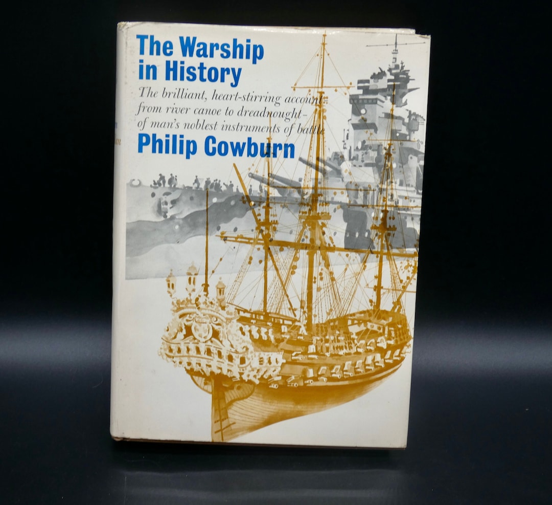 Naval Book the Warship in History 1965 Philip Cowburn. - Etsy