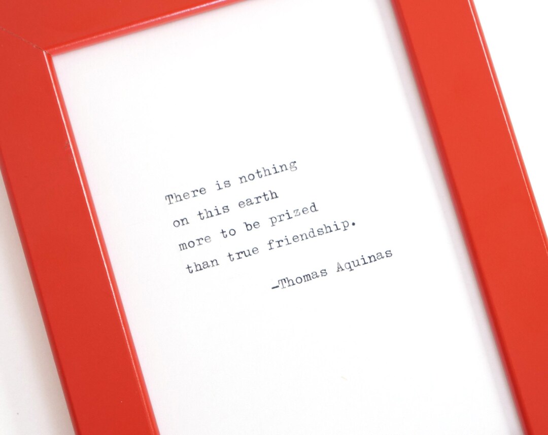 Thomas Aquinas Handtyped Quote Friendship Quote Typewriter Quote ...