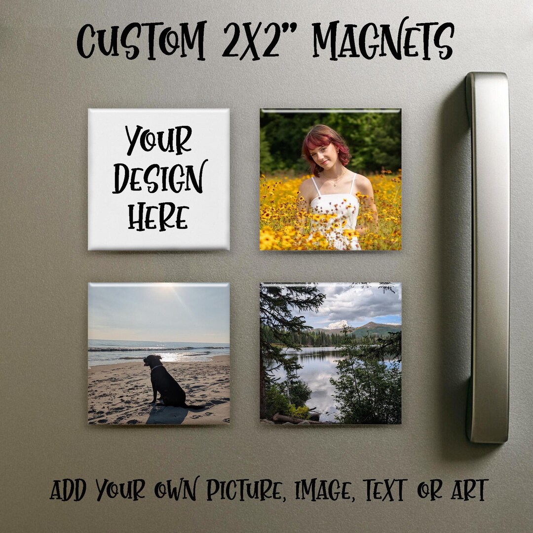 Custom Magnets - 2x2" Fridge Magnet - Etsy