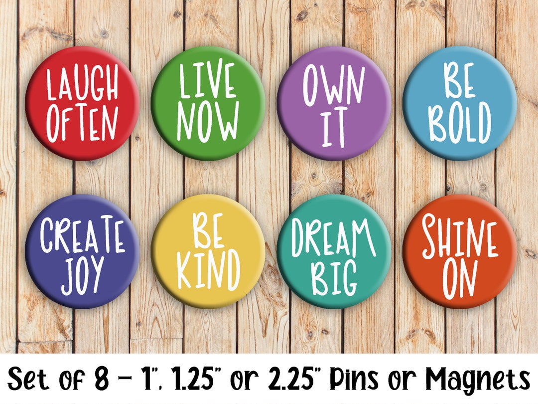 Motivational Quotes Pins - Set of 8 Buttons or Magnets - 1" or 1.25 ...