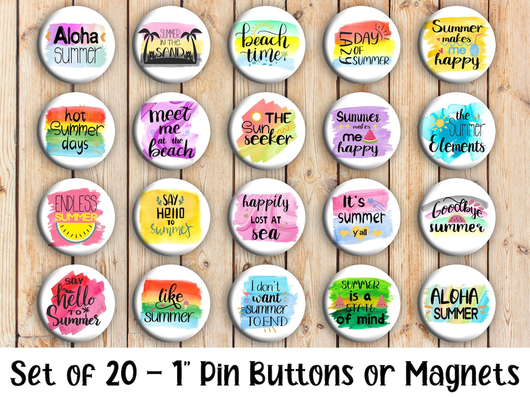 Summer Themed Pins Set Of 20 Buttons Or Magnets 1 125 Or 225 Pin Buttons Or 1 Magnets Summer