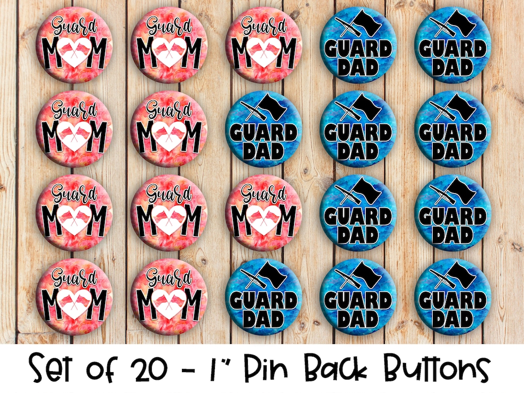 Guard Mom and Guard Dad - Set of 20 Buttons or Magnets - 1" or 1.25 ...
