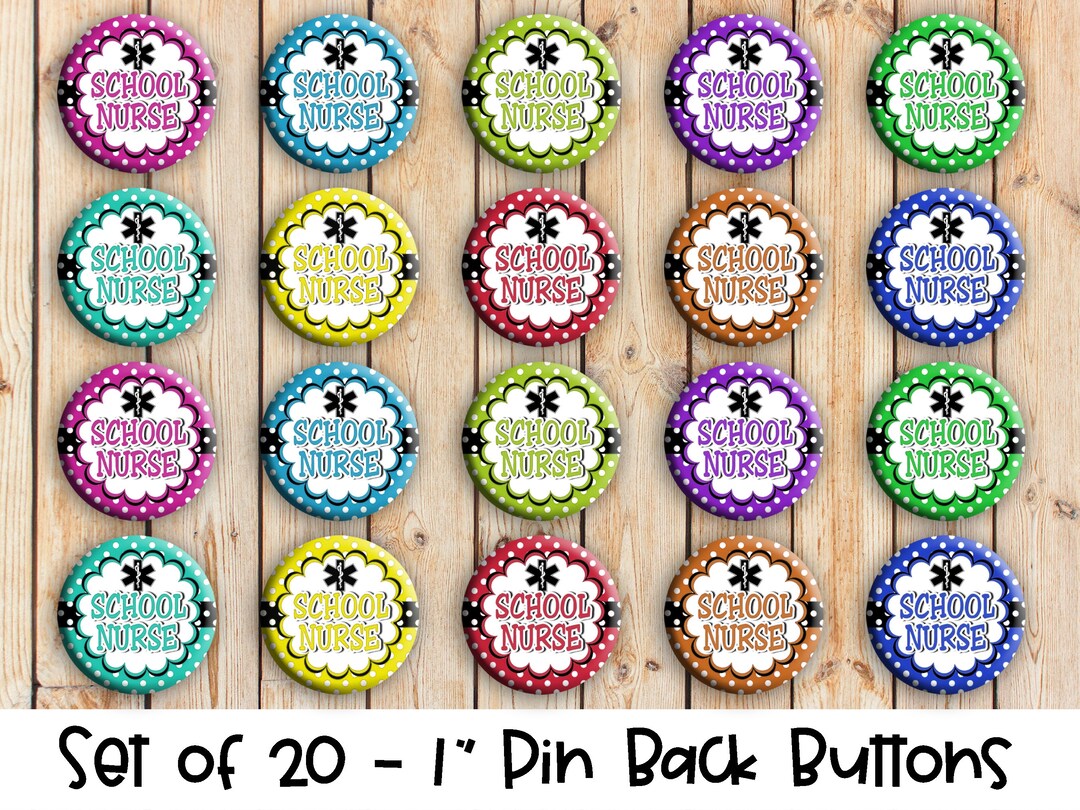 School Nurse Themed - Set of 20 Buttons or Magnets - 1" or 1.25" Pin ...