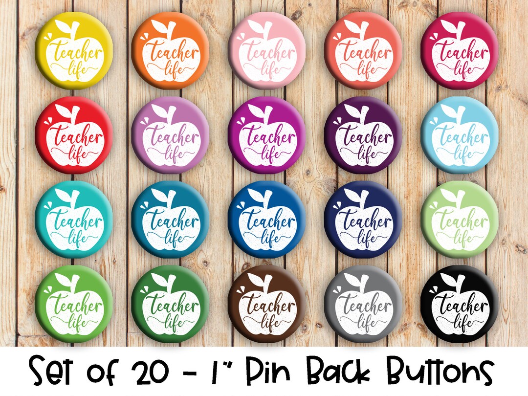 Teacher Life - Set of 20 Buttons or Magnets - 1" or 1.25" Pin Buttons ...