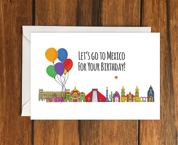 Lets Go to Mexico for Your Birthday Greeting Card A6 | Etsy