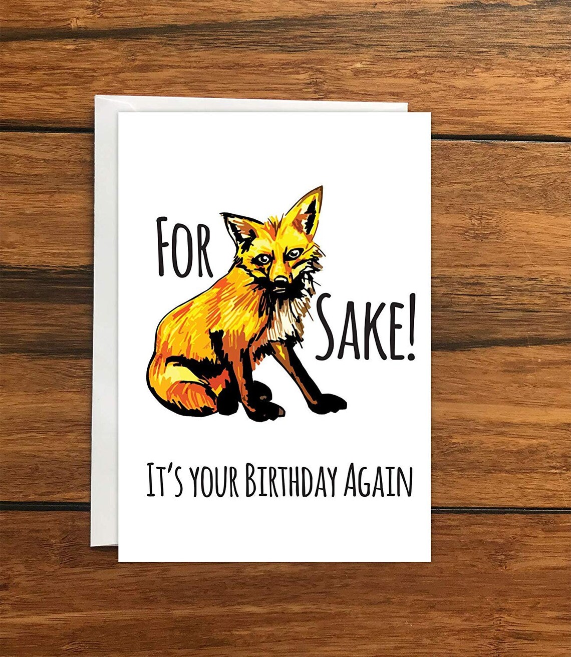 For Fox Sake Its Your Birthday Again Greeting Card A6 - Etsy