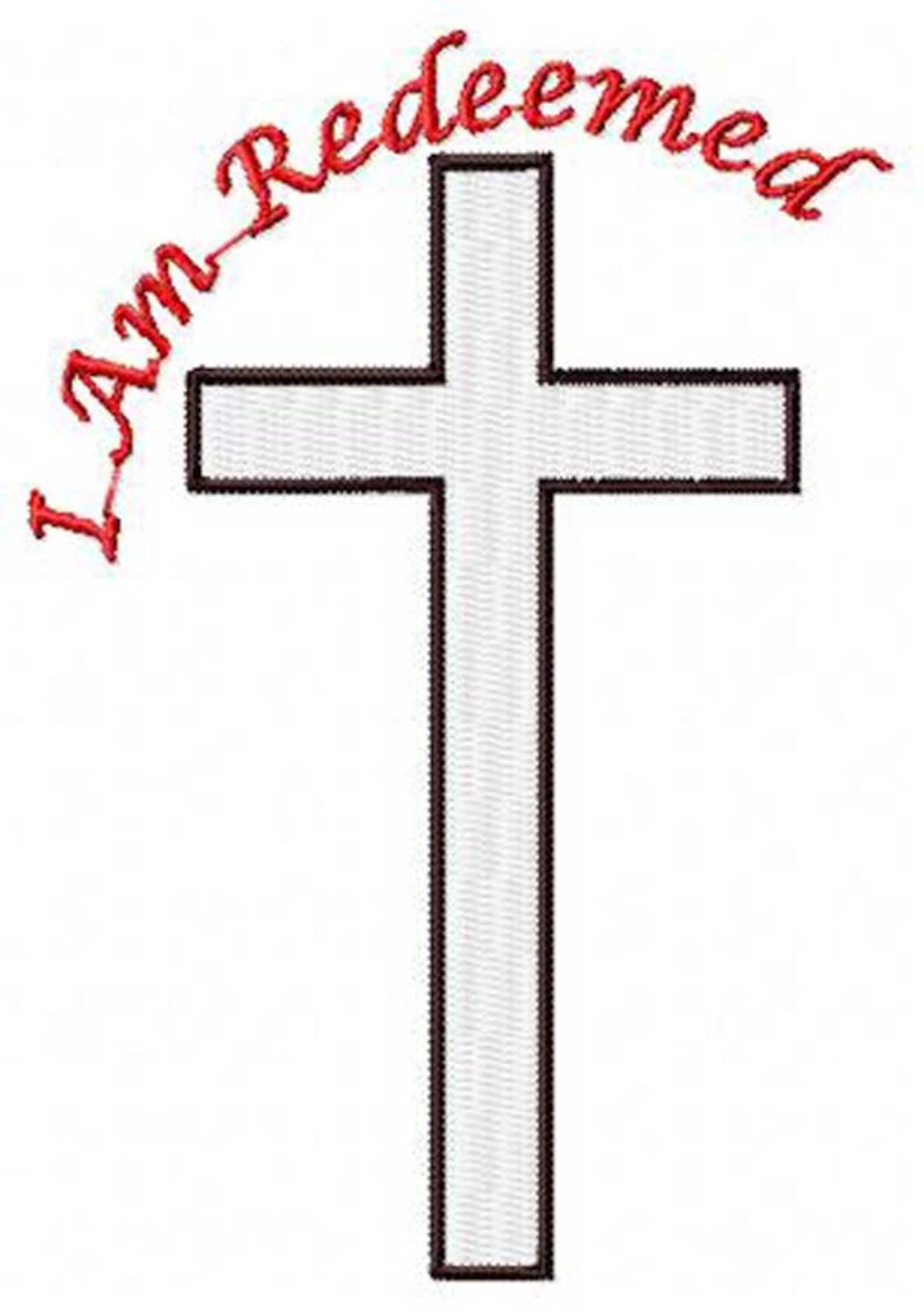 I Am Redeemed With Cross Christian Machine Embroidery Design - Etsy