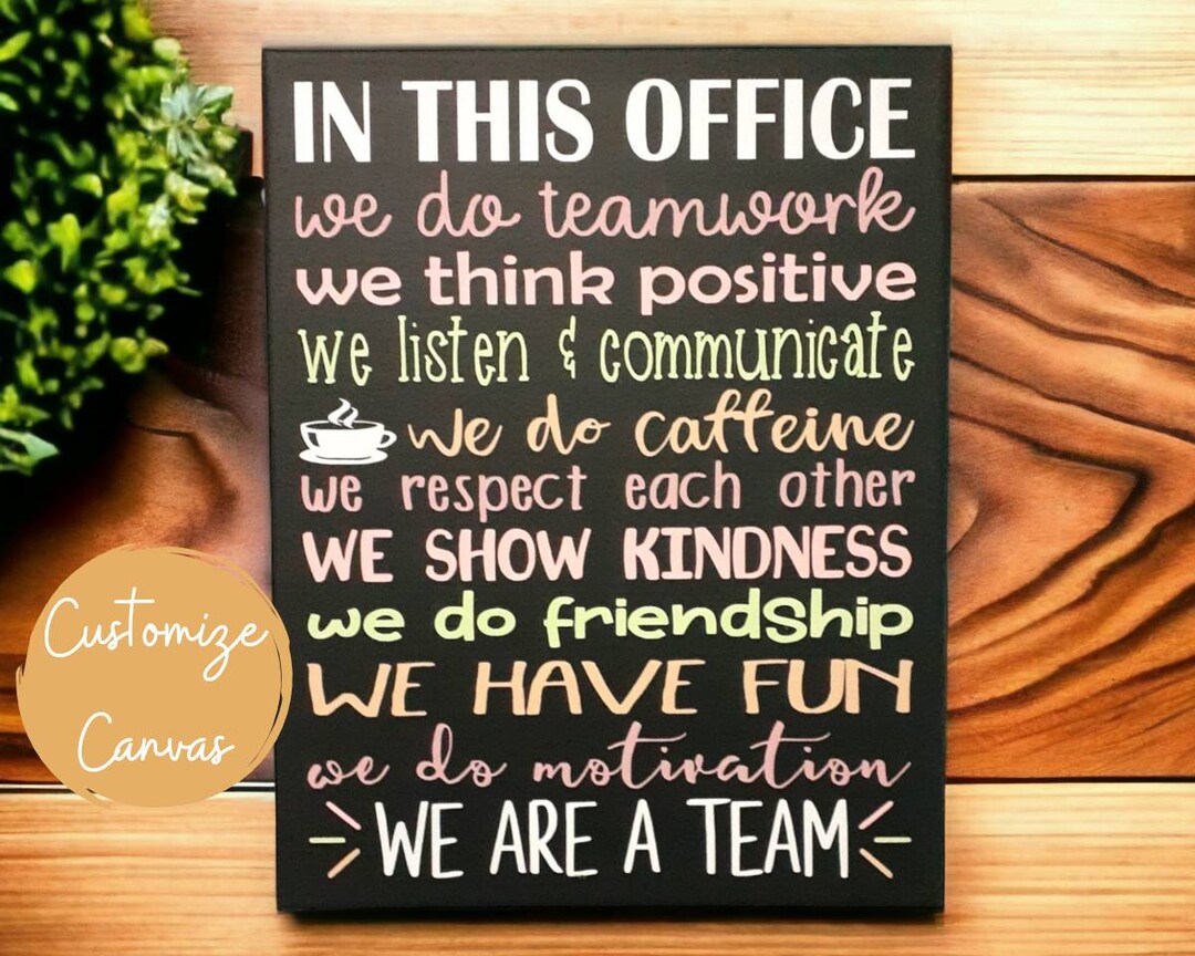 In This Office Sign: Teamwork Rules, Motivational Canvas - Etsy