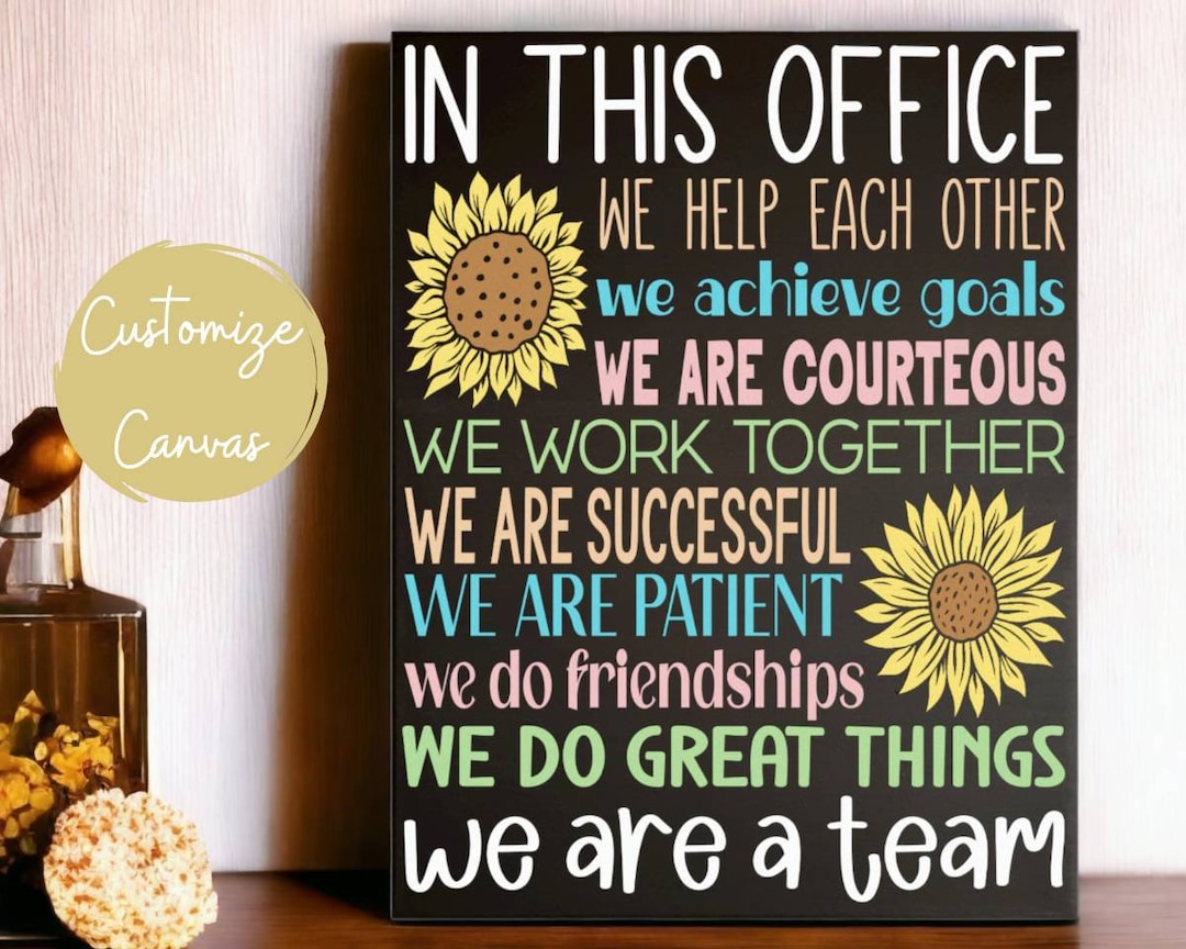 In This Office Sign, We Are A Team, Sunflower Office Decor, Human ...