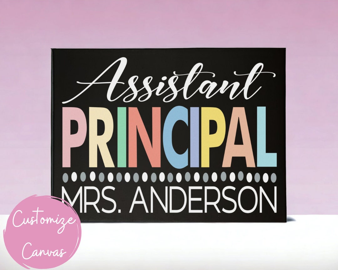 Assistant Principal Sign, Custom Name Sign for Office, End of School ...