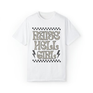 Raise Hell Girl Comfort Colors Graphic Tshirt Distressed - Etsy