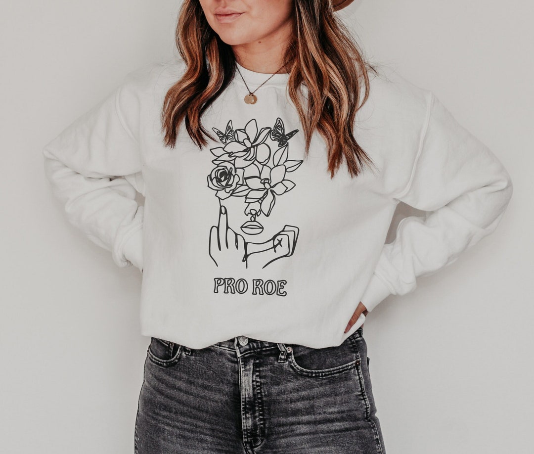 Pro Choice Sweatshirt Pro Roe Unisex Crewneck Pullover - Etsy