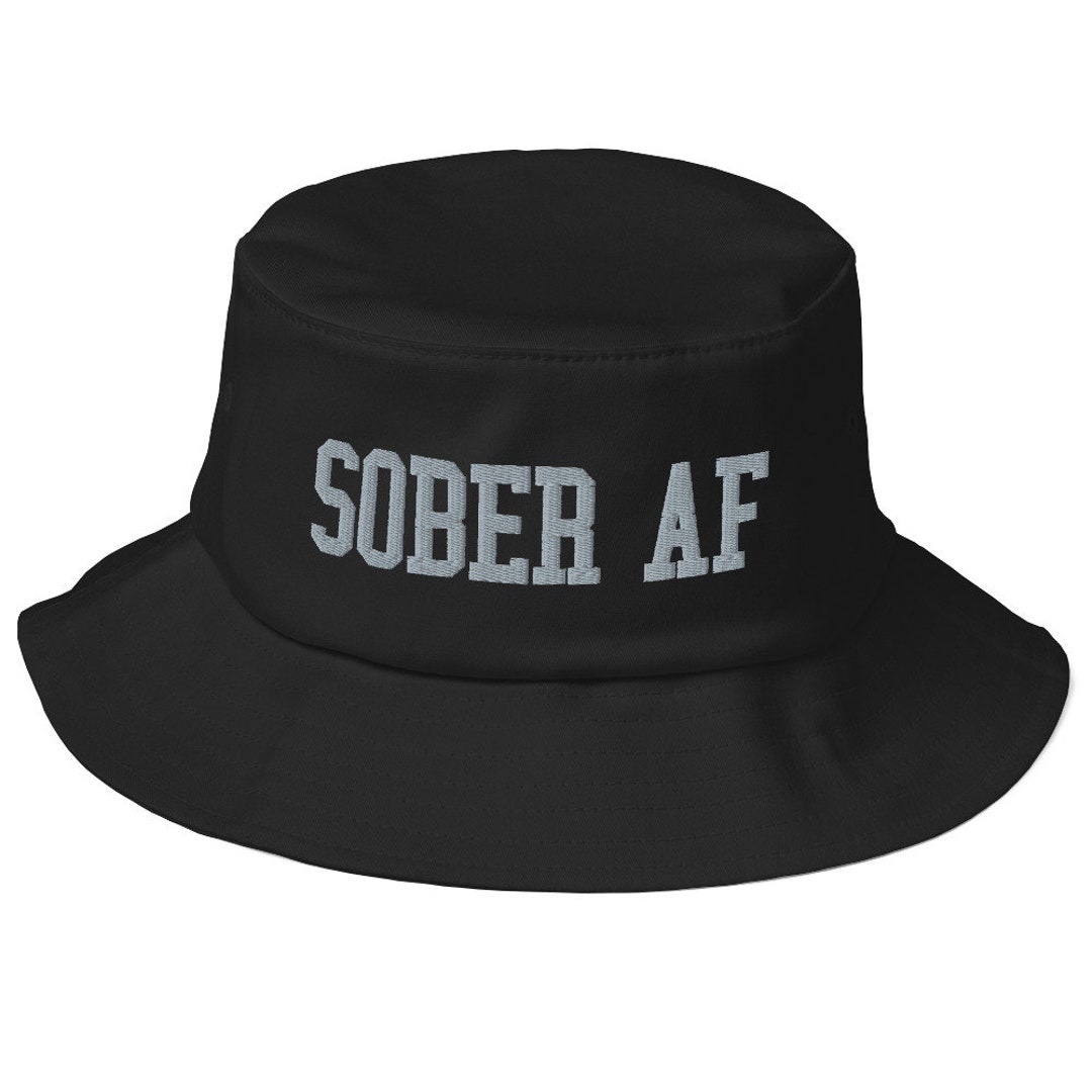 Old School Sober AF Bucket Hat - Cool Recovery Gifts for Sobriety ...