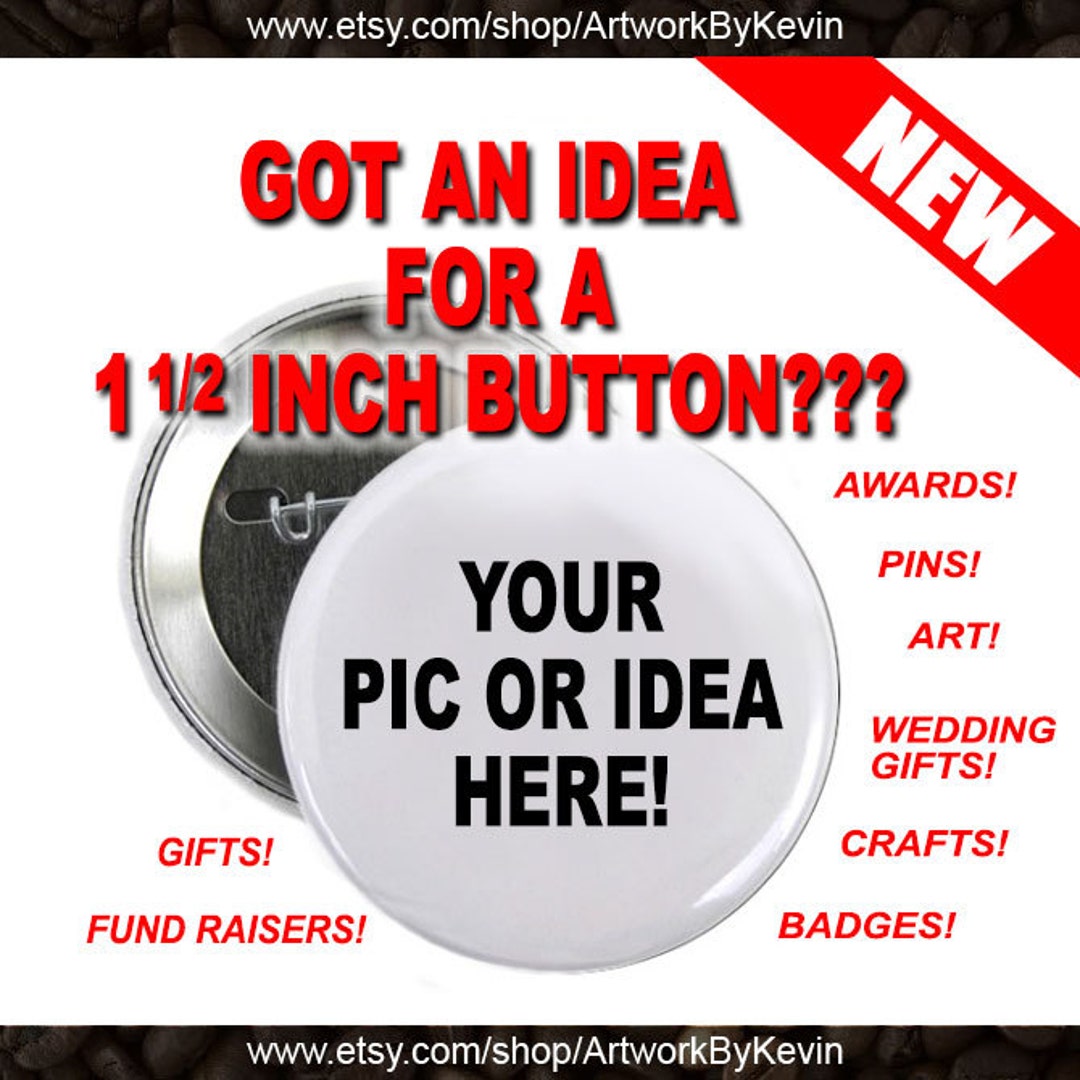 70 Custom 1 1/2 Inch Buttons Personalized - Etsy