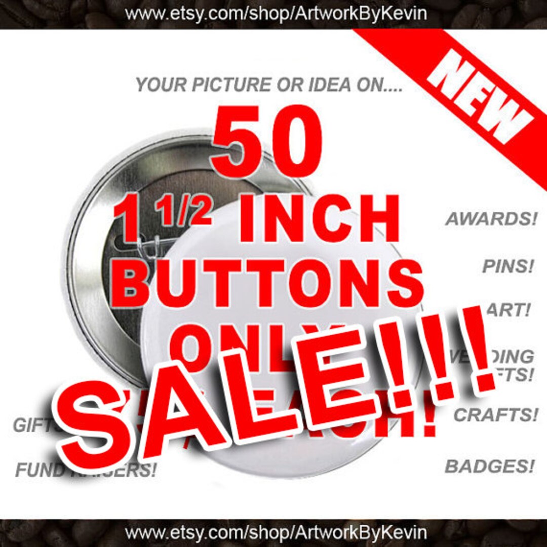 50 Custom 1 and a Half Inch Buttons Personalized - Etsy