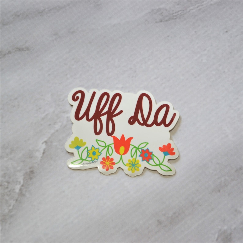 NEW Ready to Ship 'uff Da' Vinyl Sticker | Etsy