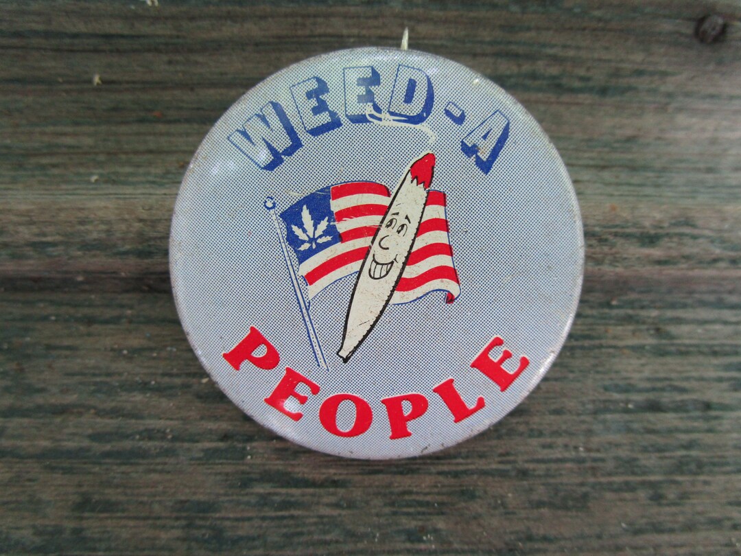Vintage 1960's Weed Pinback Button - 60's Weed-a People Pot Button - 60 ...