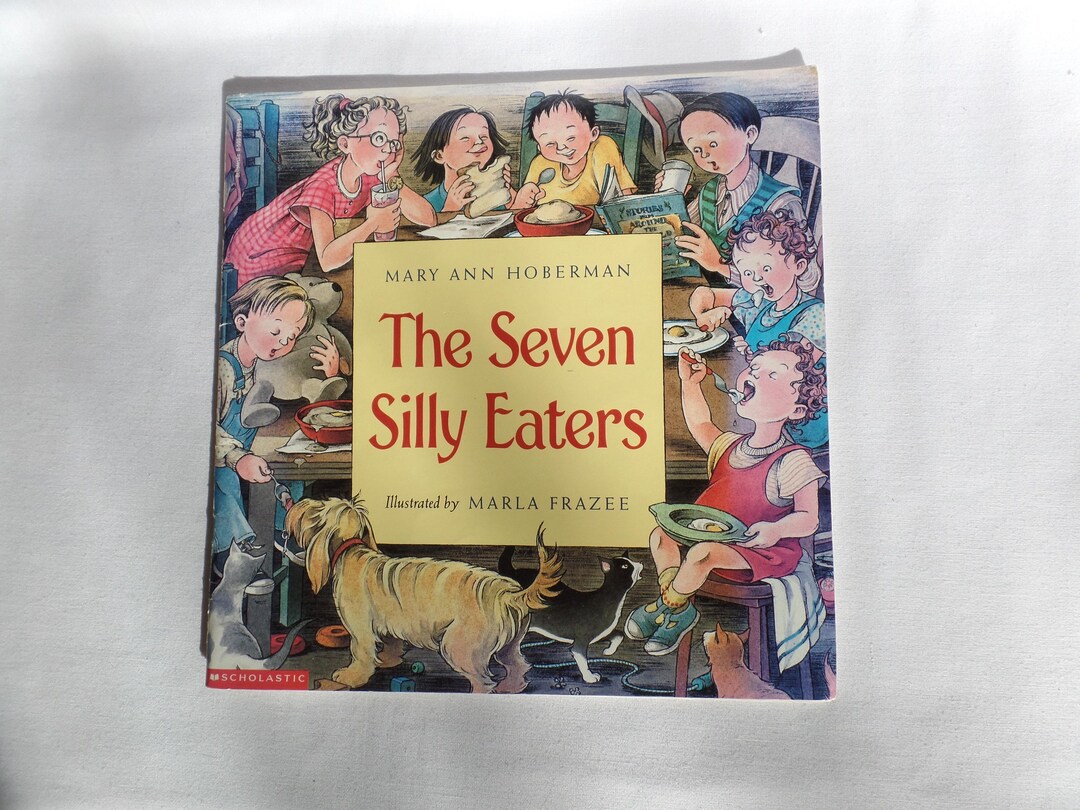The Seven Silly Eaters, Mary Ann Hoberman 1998 Vintage Children's ...