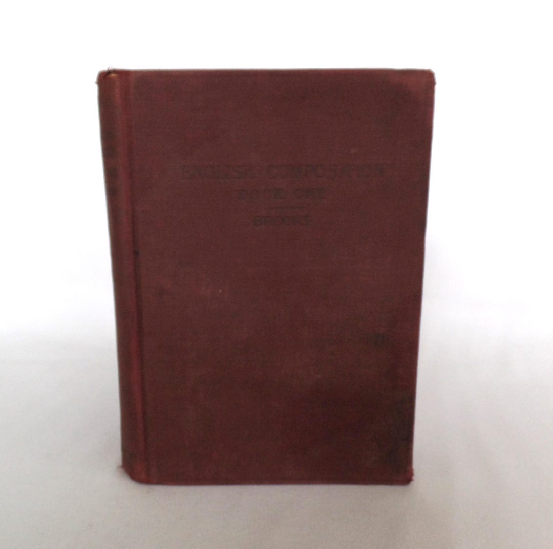 Antique English Composition Book One, First Edition 1911 High School ...