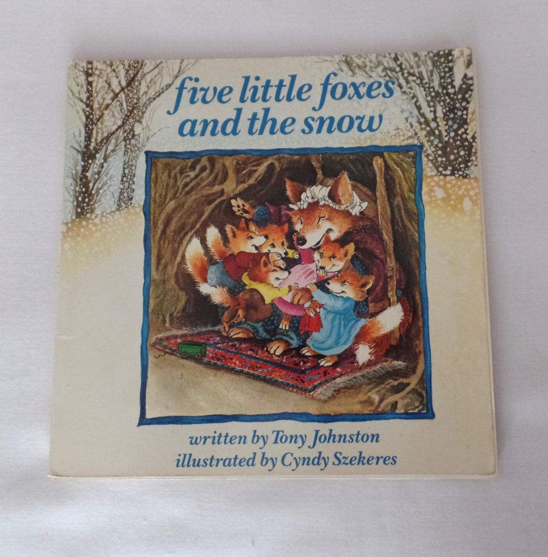 Five Little Foxes and the Snow, Tony Johnston, 1977 Vintage Children's ...