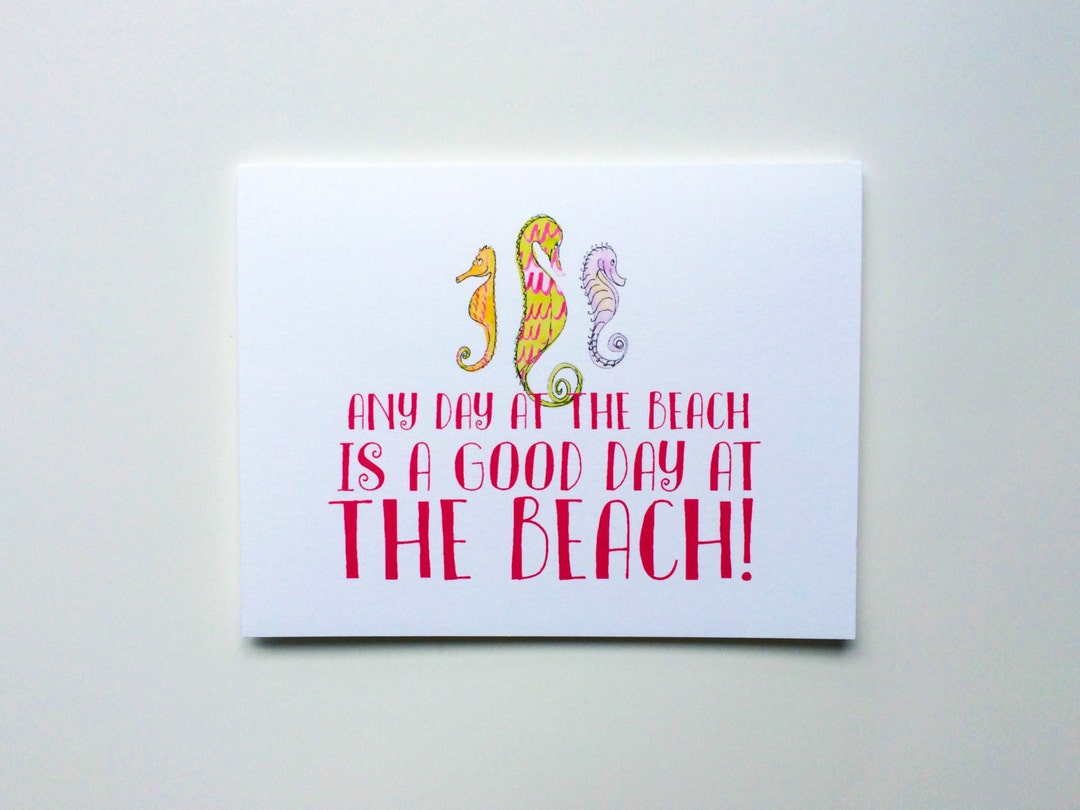 Any Day at the BEACH is a Good Day at the Beach Note Cards - Etsy