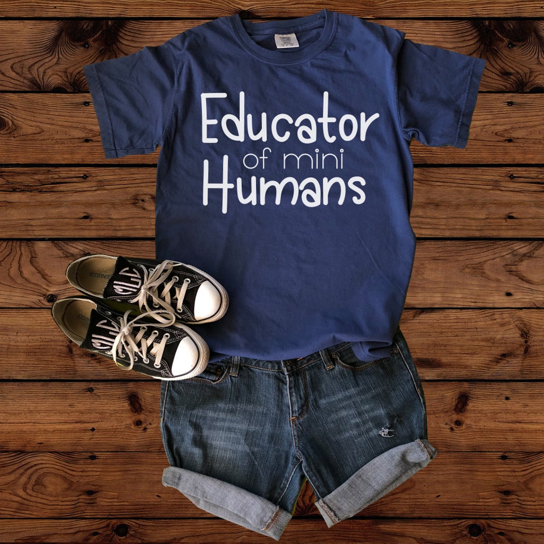 Educator of Mini Humans - Teacher T-shirt - Comfort Colors Short Sleeve ...