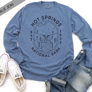 Hot Springs National Park Comfort Colors Long Sleeve - Custom Shirt ...