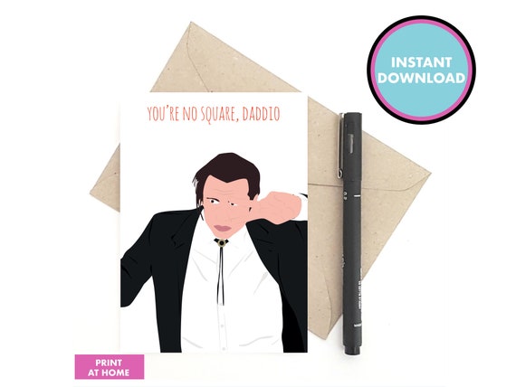 Pulp Fiction Card Daddio Card 90s Card Print at Home - Etsy